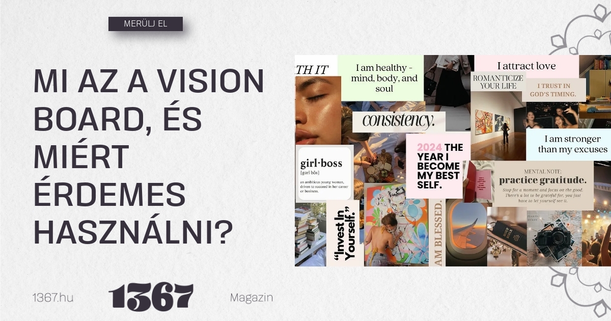 Mi az a vision board, és miért érdemes használni? – 1367